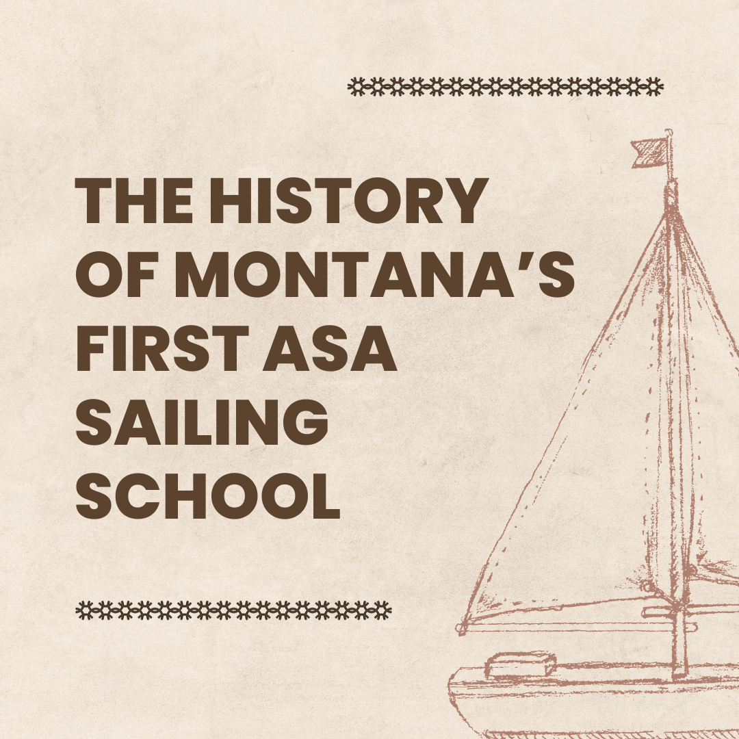 Montana's First ASA Sailing School | Go Sail Montana