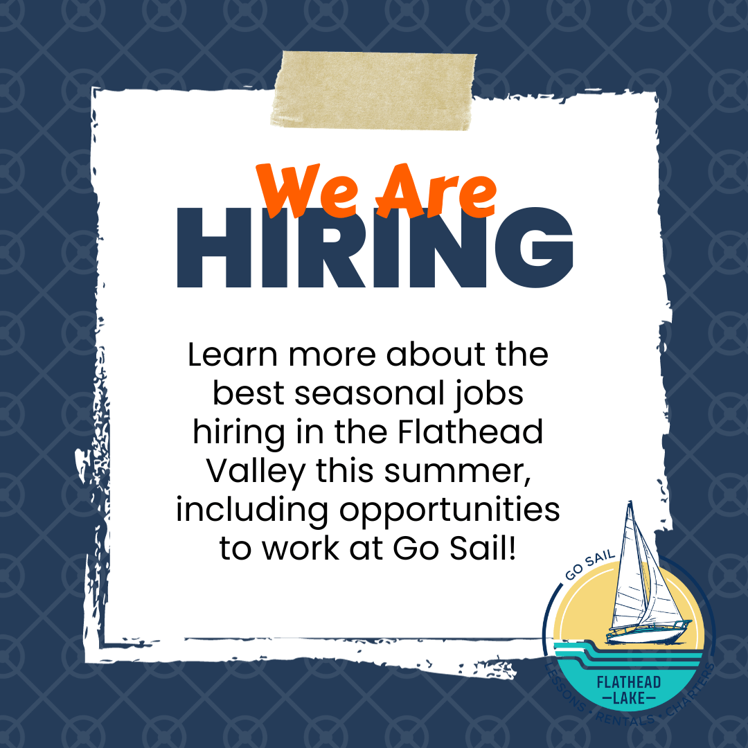 Flathead Lake Seasonal Jobs | Go Sail Flathead Lake