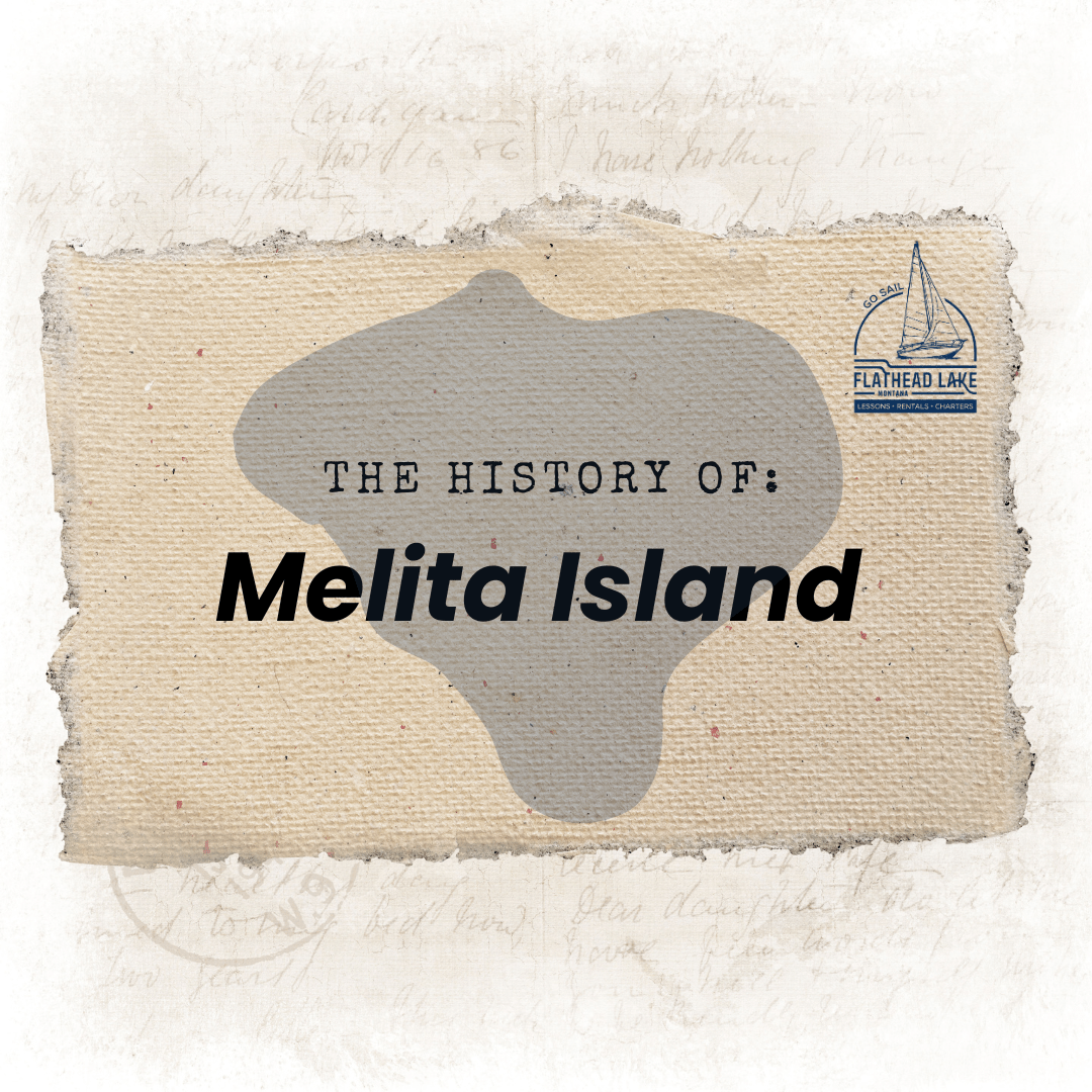 The History of Melita Island | Flathead Lake History